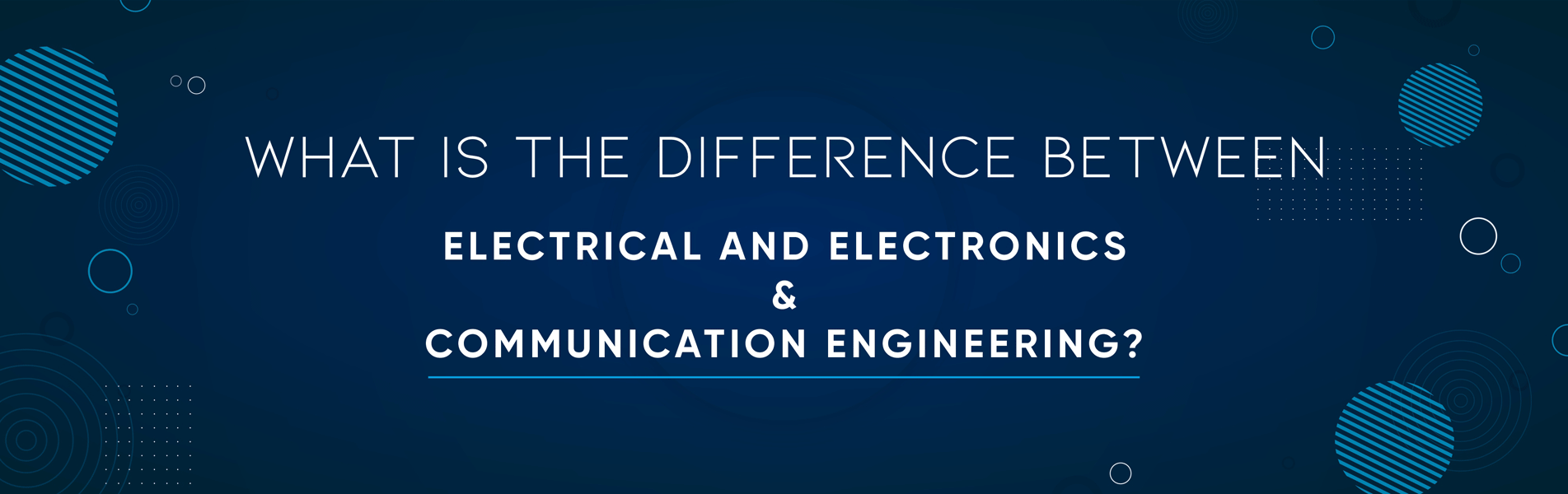 Difference Between Electronics and Electrical – Engineering Courses